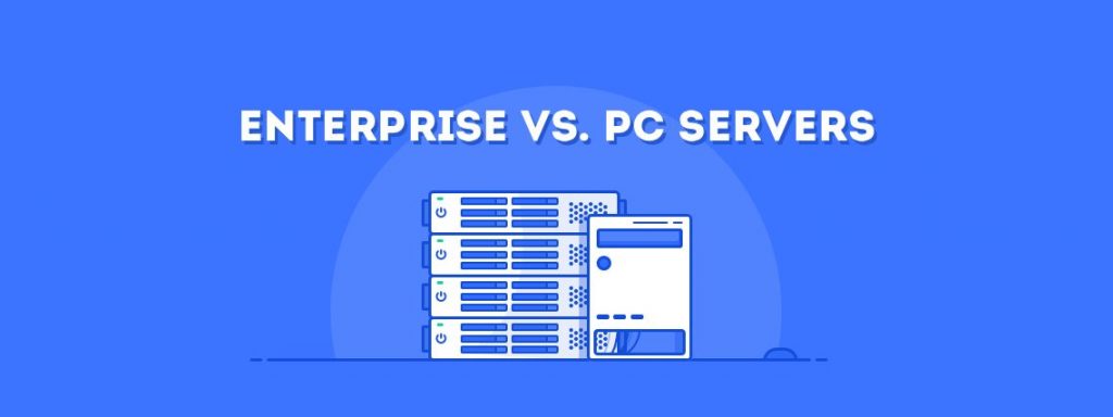 The True Differences Between Real Enterprise Servers vs. Cheaper PC ...